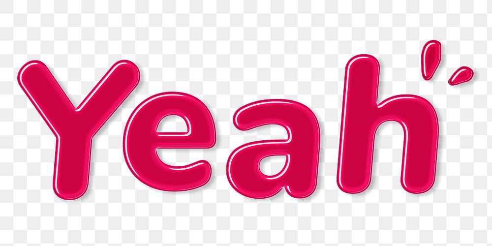 Jelly glossy bold yeah png | Free PNG Sticker - rawpixel