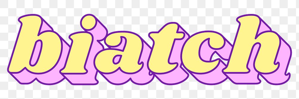 Biatch word png retro typography | Premium PNG - rawpixel