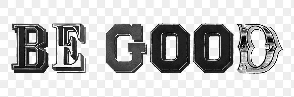 Be good text graphic png | Premium PNG Sticker - rawpixel