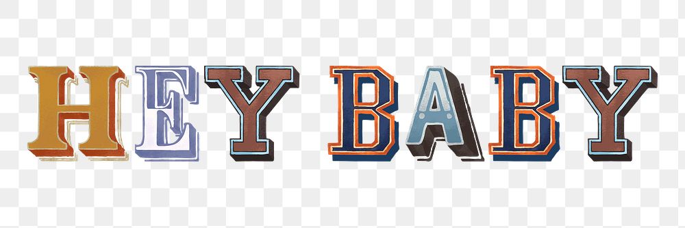 Hey baby word typography png | Premium PNG Sticker - rawpixel