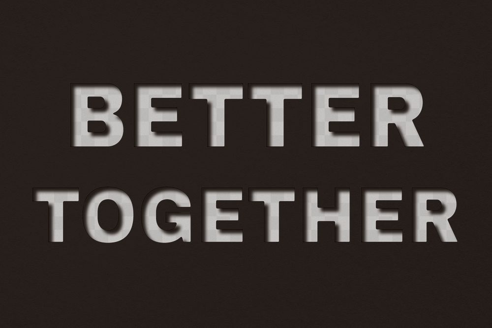 Png word better together bold | Premium PNG - rawpixel