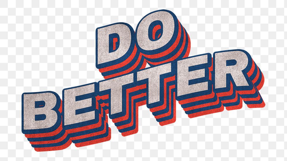 DO BETTER text shadow gray | Premium PNG Sticker - rawpixel