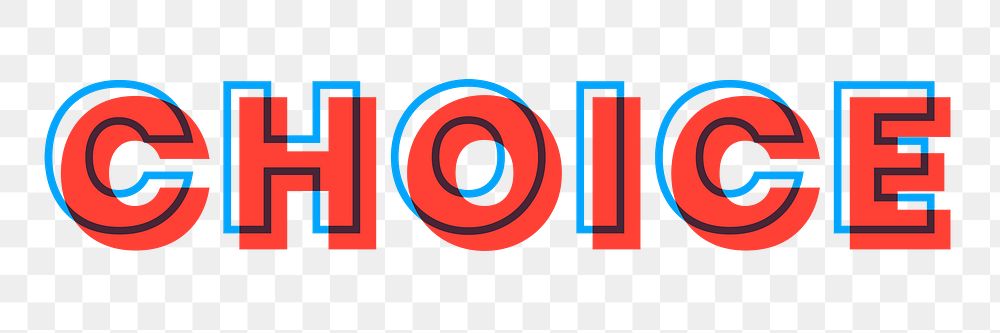 Choice layered multiply font text | Free PNG Sticker - rawpixel