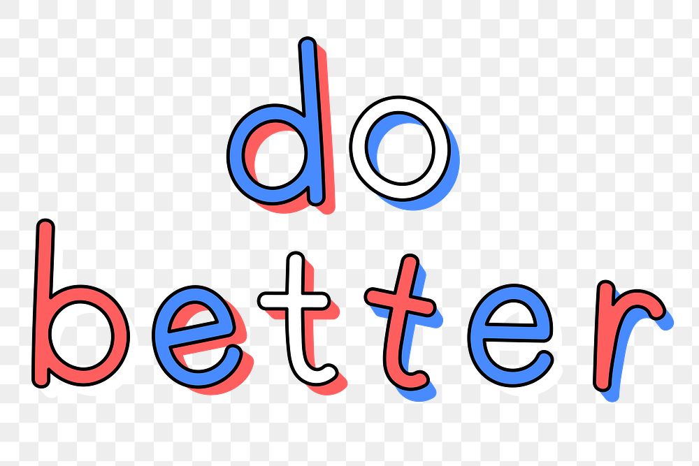 Doodle DO BETTER text png | Free PNG Sticker - rawpixel