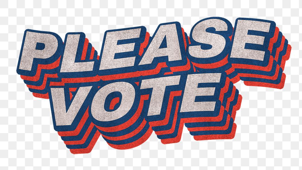Please Vote message layered font | Free PNG Sticker - rawpixel