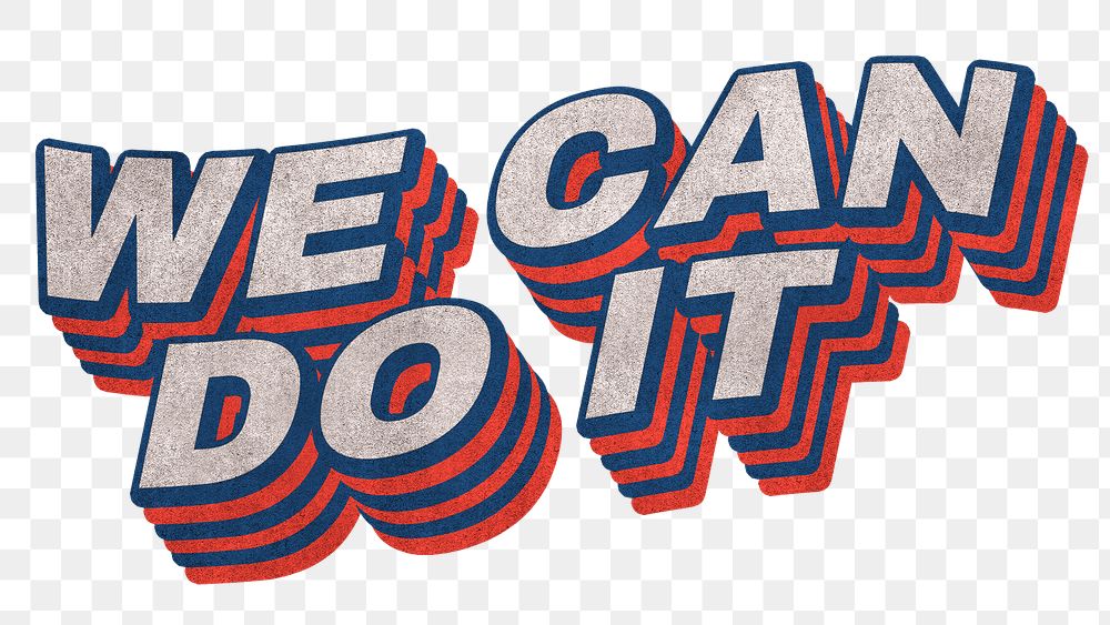 WE CAN DO IT text | Premium PNG Sticker - rawpixel