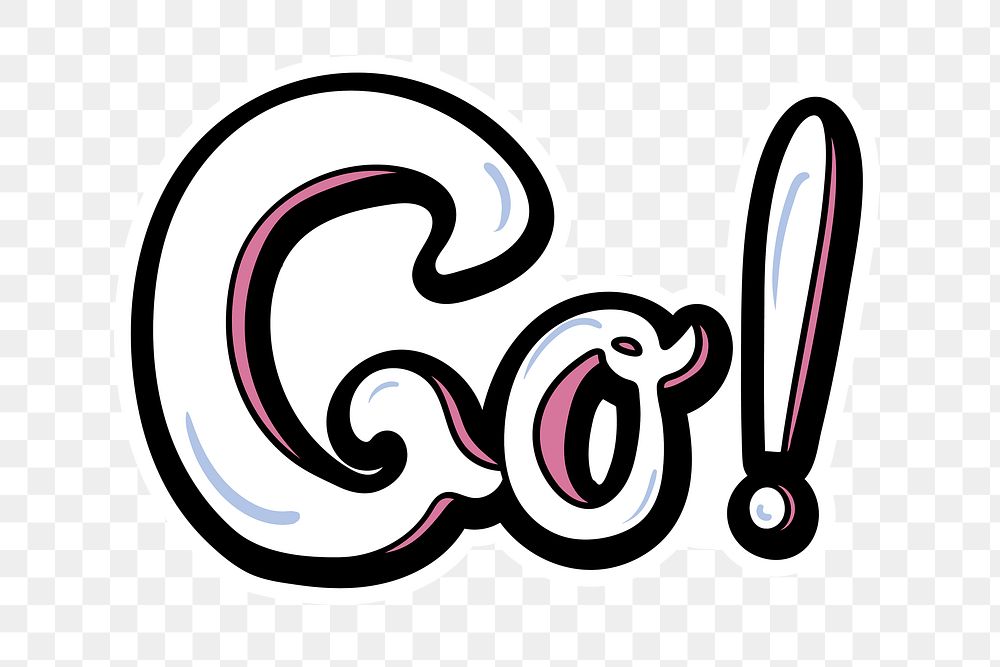 Png go! typography word sticker | Free PNG Sticker - rawpixel