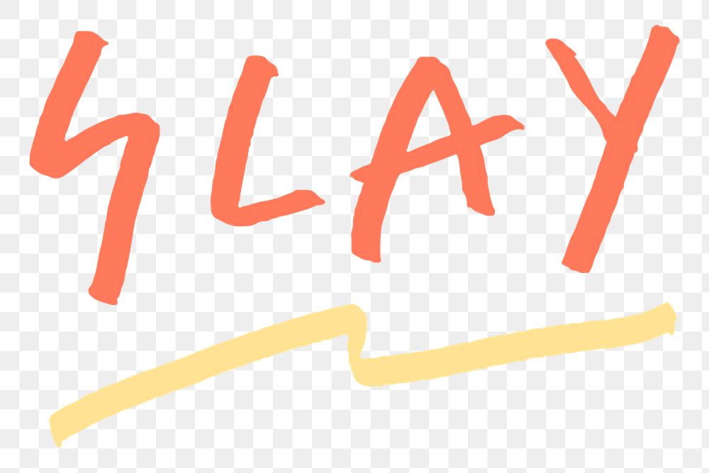 Slay doodle typography design element | Free PNG Sticker - rawpixel
