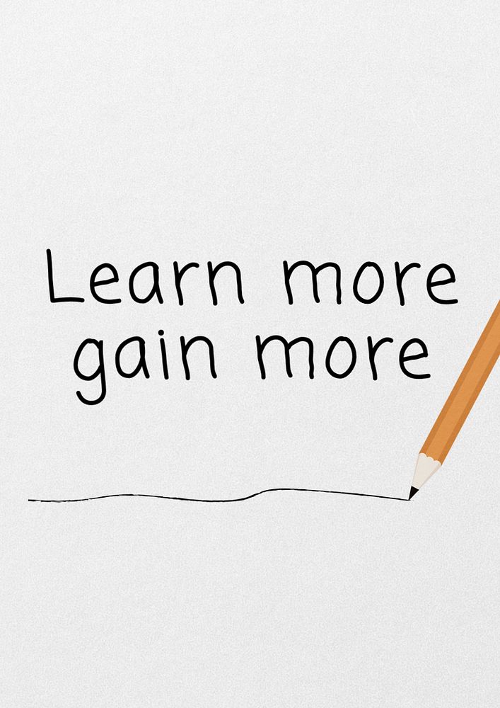 Learn more gain more poster | Premium Editable Template - rawpixel