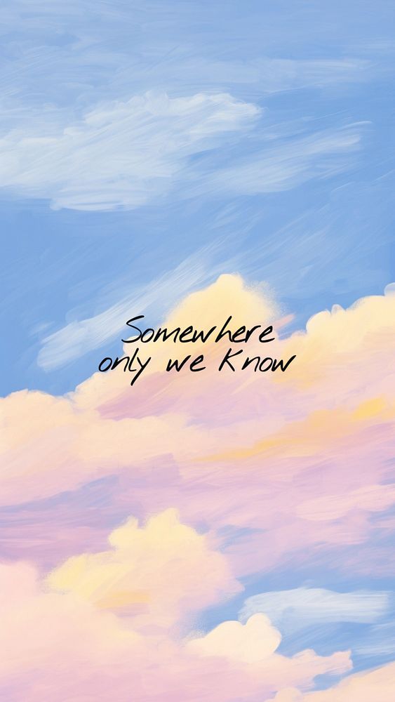 Somewhere only we know quote | Premium Editable Template - rawpixel