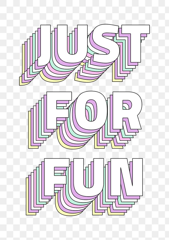 Just for fun layered png | Free PNG Sticker - rawpixel