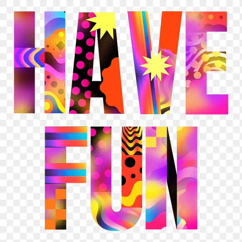 Have fun word png psychedelic | Free PNG - rawpixel