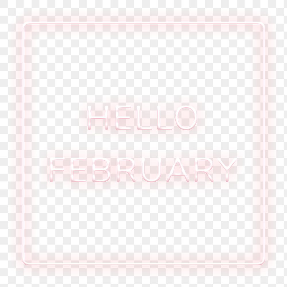 Neon frame Hello February png | Free PNG Sticker - rawpixel