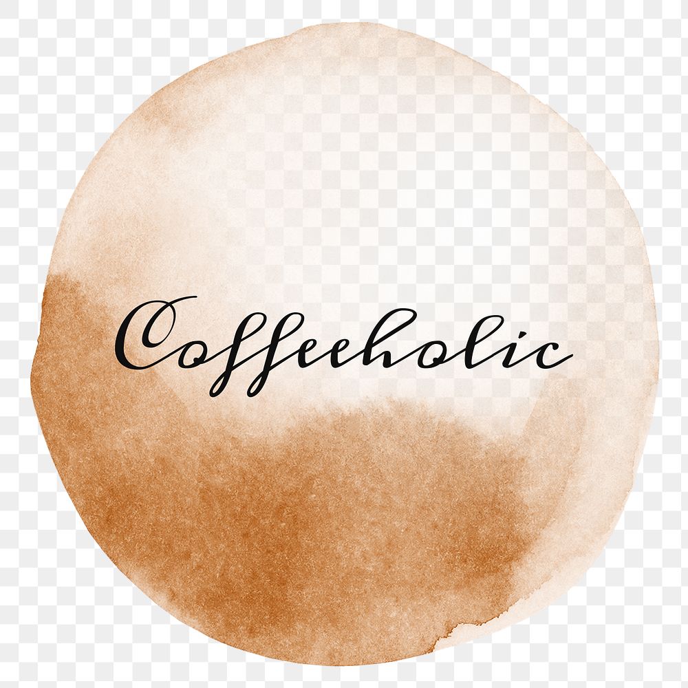 Word coffeeholic on a coffee | Free PNG Sticker - rawpixel