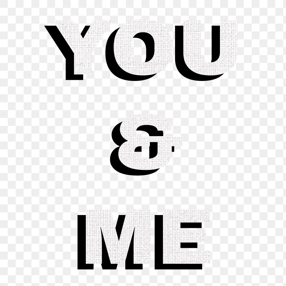 Bold you&me word png typography | Free PNG Sticker - rawpixel