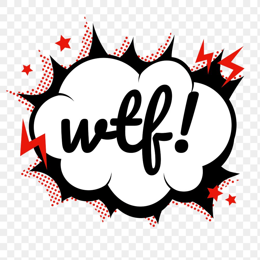 Png wtf! text cartoon speech | Free PNG Sticker - rawpixel