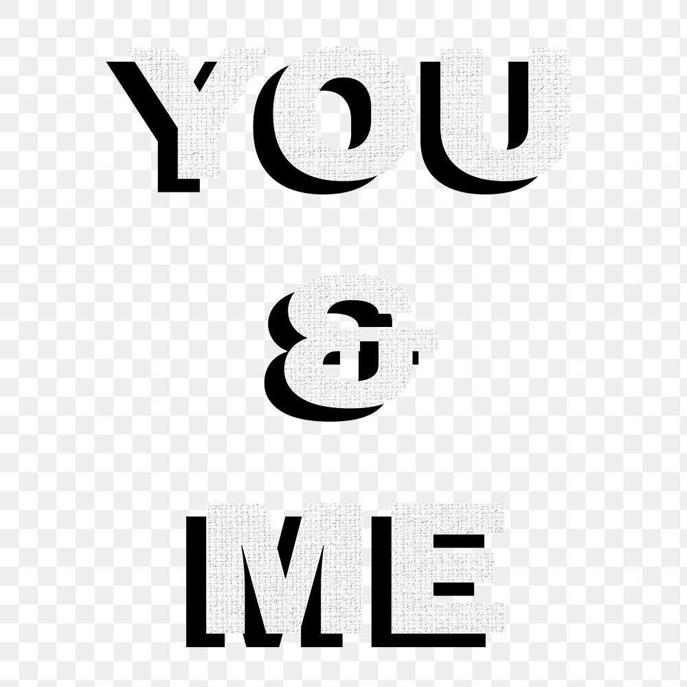 Bold you&me word png typography | Premium PNG Sticker - rawpixel