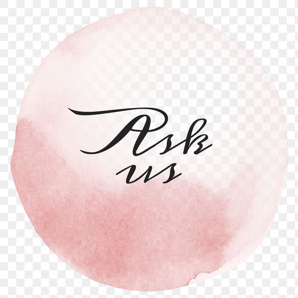 Ask us calligraphy png on pastel | Free PNG Sticker - rawpixel