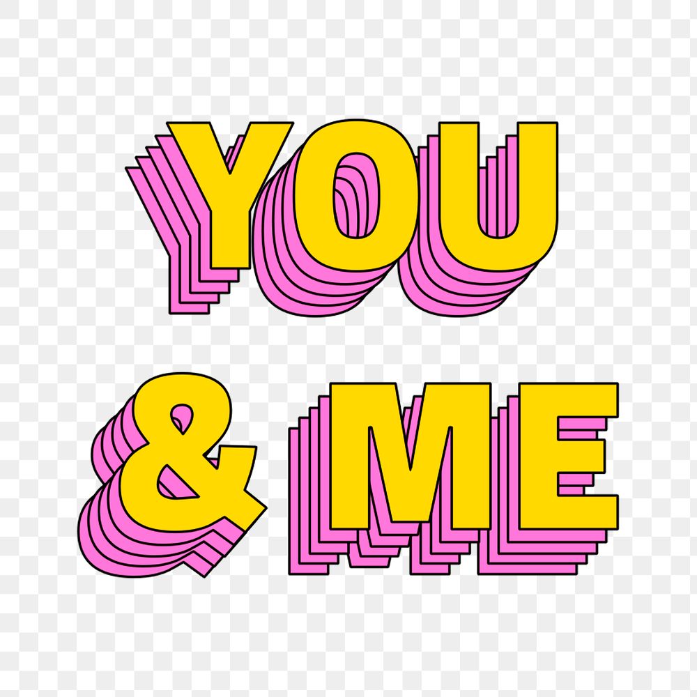 You & me png typography | Free PNG Sticker - rawpixel
