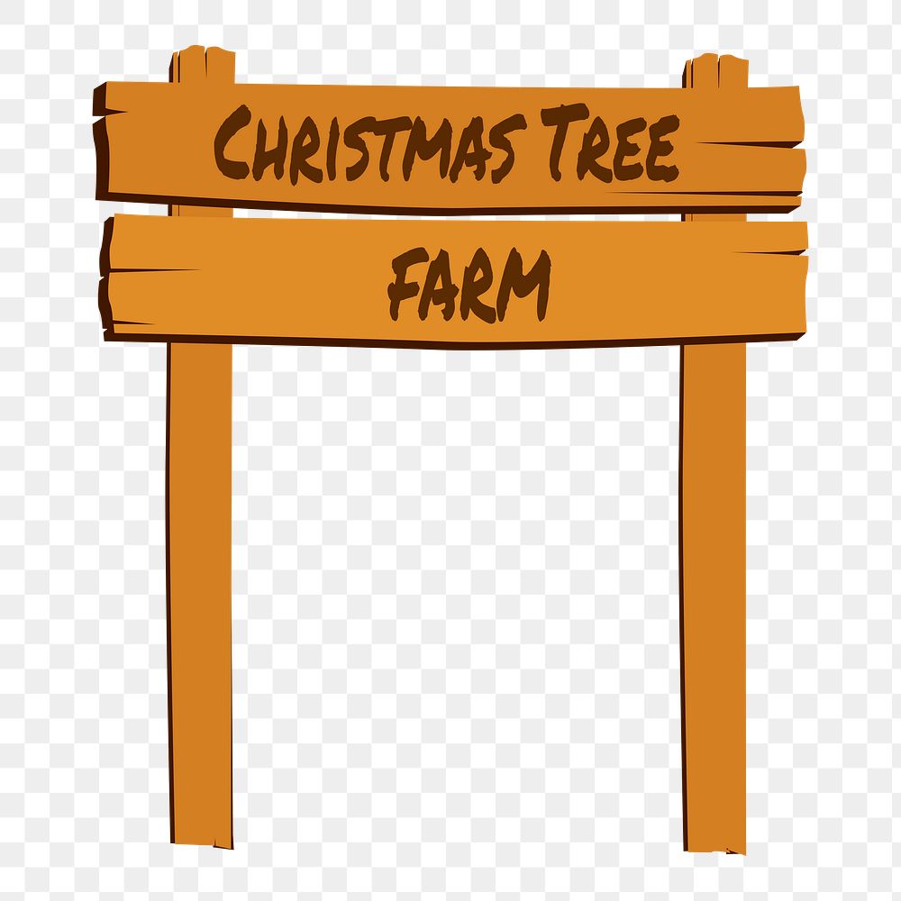 PNG Christmas tree farm sign | Free PNG - rawpixel