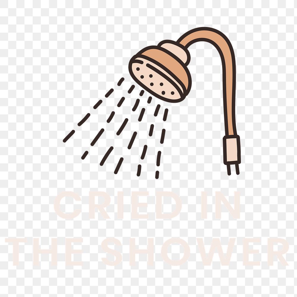 Cried shower, self quarantine activity | Premium PNG Sticker - rawpixel