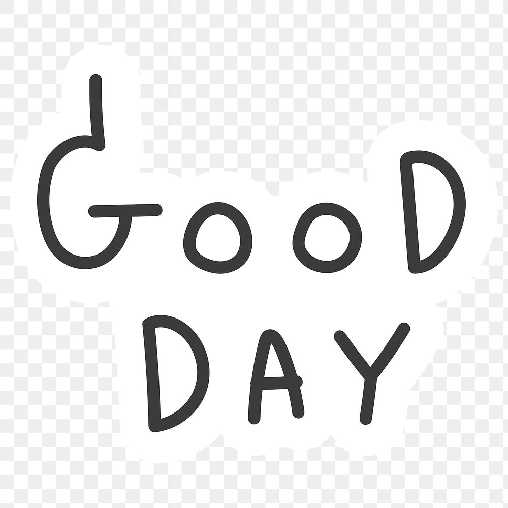 Good day word sticker design | Free PNG Sticker - rawpixel