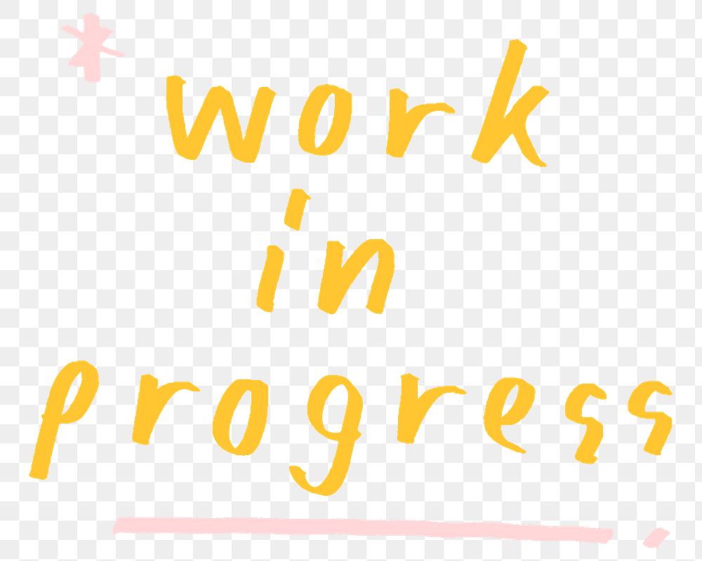 Work in progress doodle typography | Free PNG Sticker - rawpixel