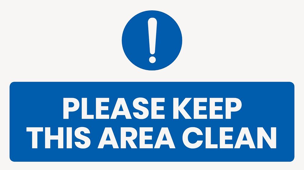 Keep clean sign template, editable | Premium Editable Template - rawpixel