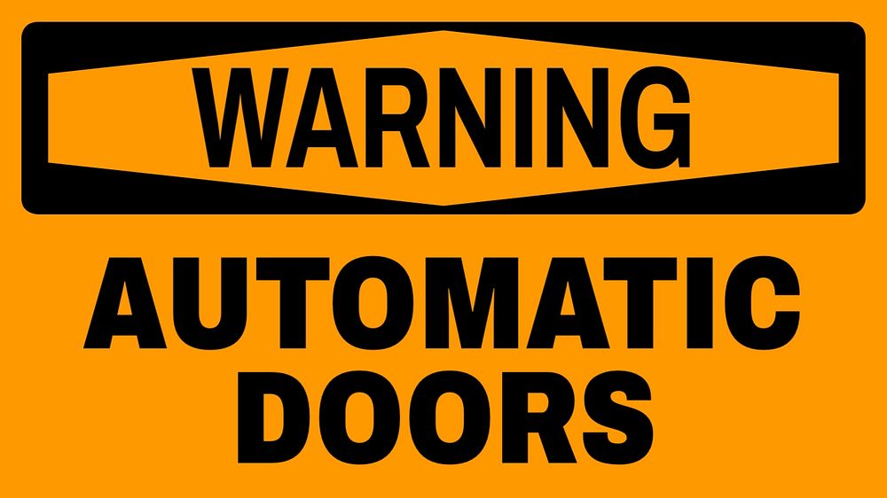Automatic doors warning sign template, | Premium Editable Template ...
