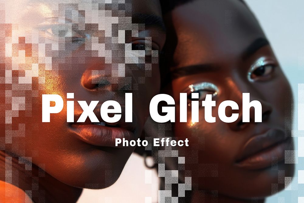 Pixel Glitch Photo Effect | Premium PSD Add-on - rawpixel