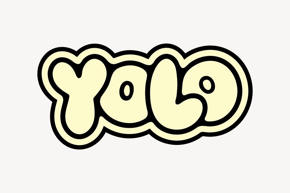Bold graphic YOLO design vector | Free Vector - rawpixel