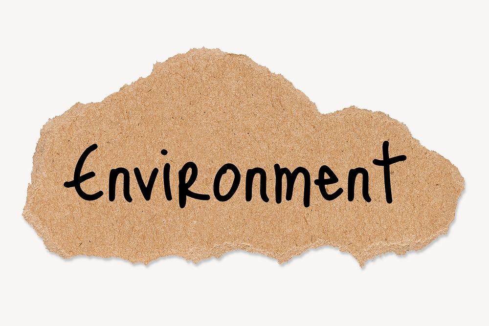 Environment word typography, torn paper, | Free Photo - rawpixel