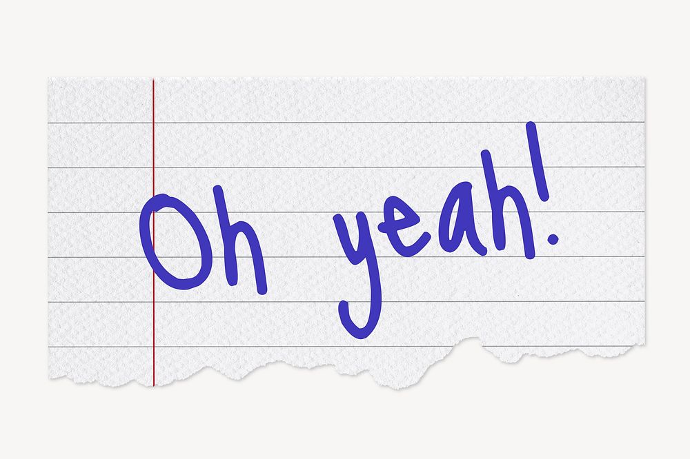 Oh yeah! word, lined note | Free Photo - rawpixel