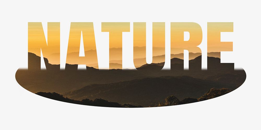 Nature word, mountain design typography | Free Photo - rawpixel