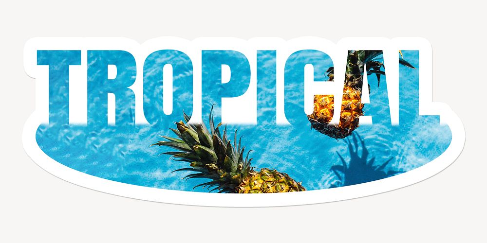 Tropical word, white border sticker | Free Photo - rawpixel