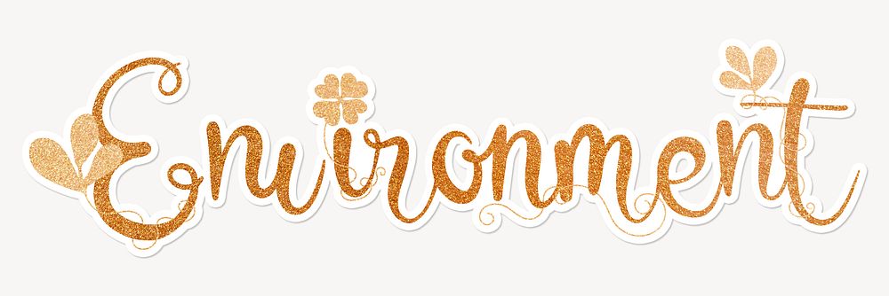 Environment word, gold glittery calligraphy | Free Photo - rawpixel