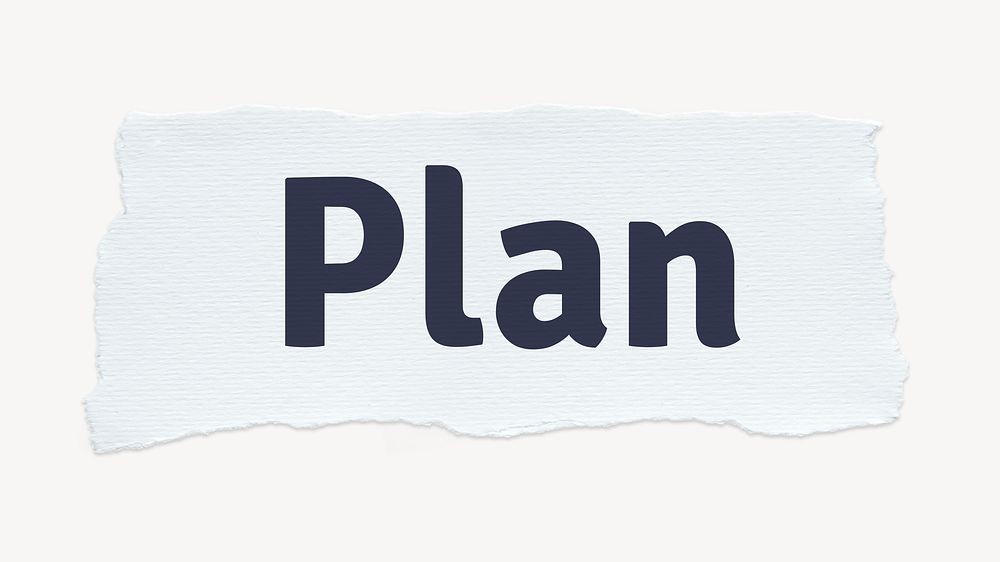 Plan word, white ripped paper, | Free Photo - rawpixel