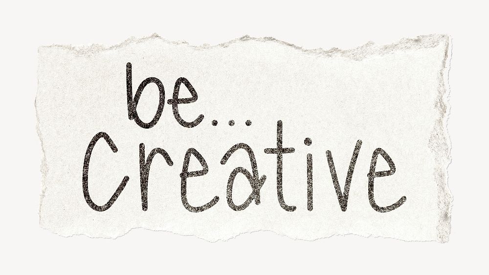 Be creative word, ripped paper | Free Photo - rawpixel