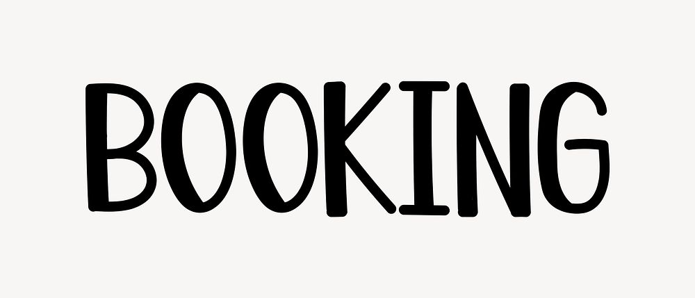Booking word, doodle typography, black | Free Photo - rawpixel