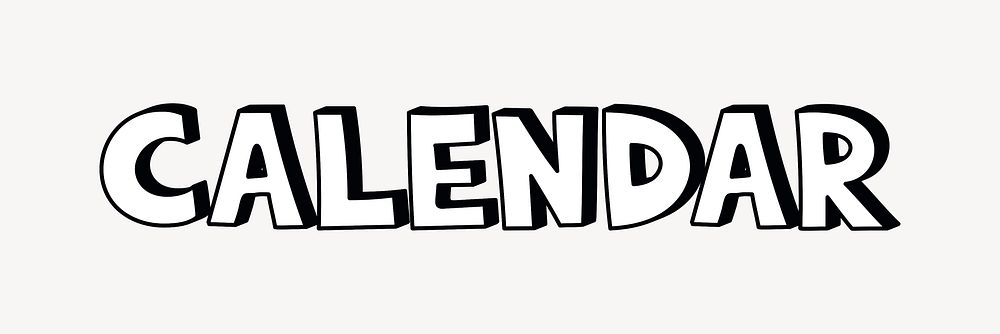 Calendar word, doodle typography, black | Free Photo - rawpixel