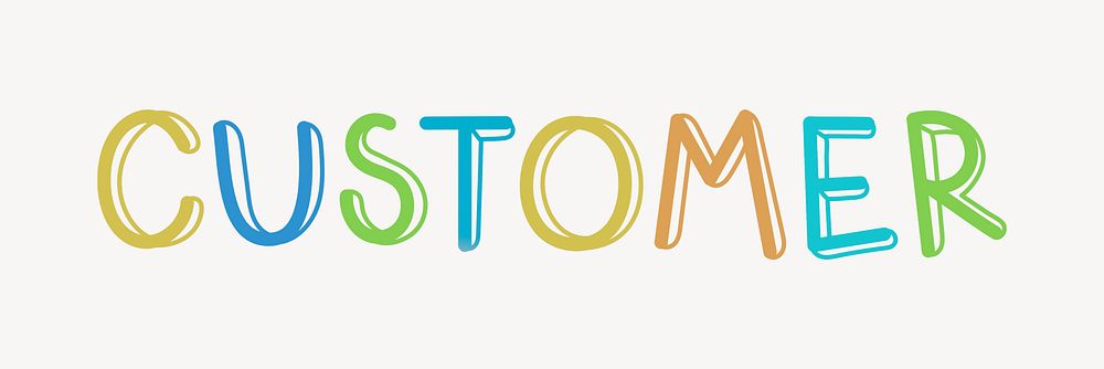 Customer word, cute colorful typography | Free Photo - rawpixel