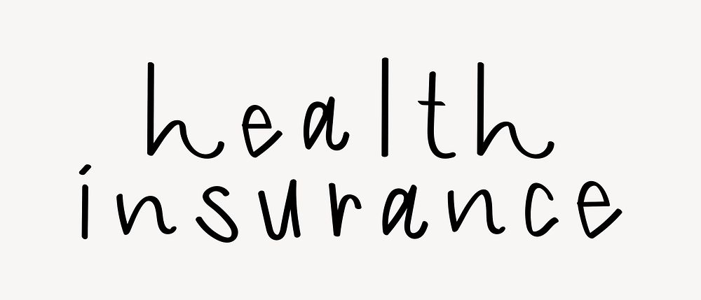Health insurance word, doodle typography, | Free Photo - rawpixel