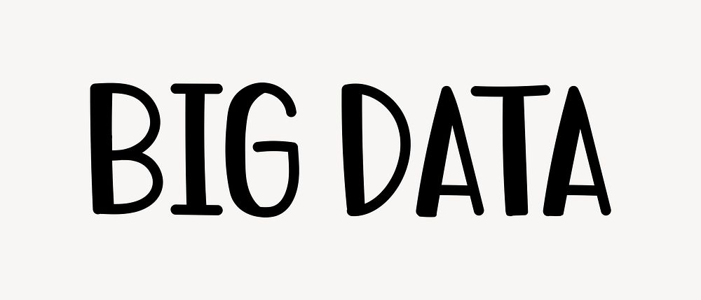 Big data word, doodle typography, | Free Photo - rawpixel