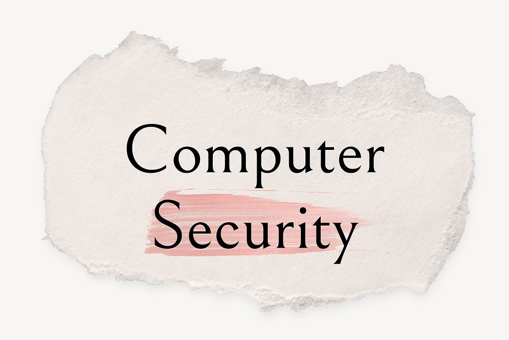 Computer security word, ripped paper, | Free Photo - rawpixel