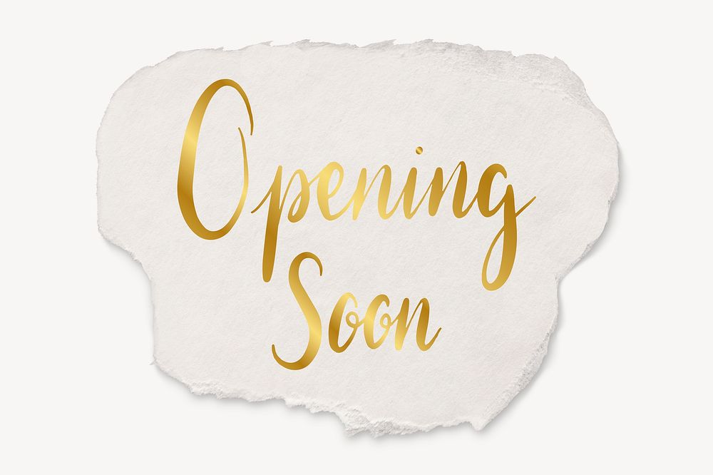 Opening soon word, torn paper | Free Photo - rawpixel