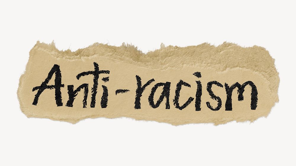 Anti-racism word, ripped paper typography | Free Photo - rawpixel