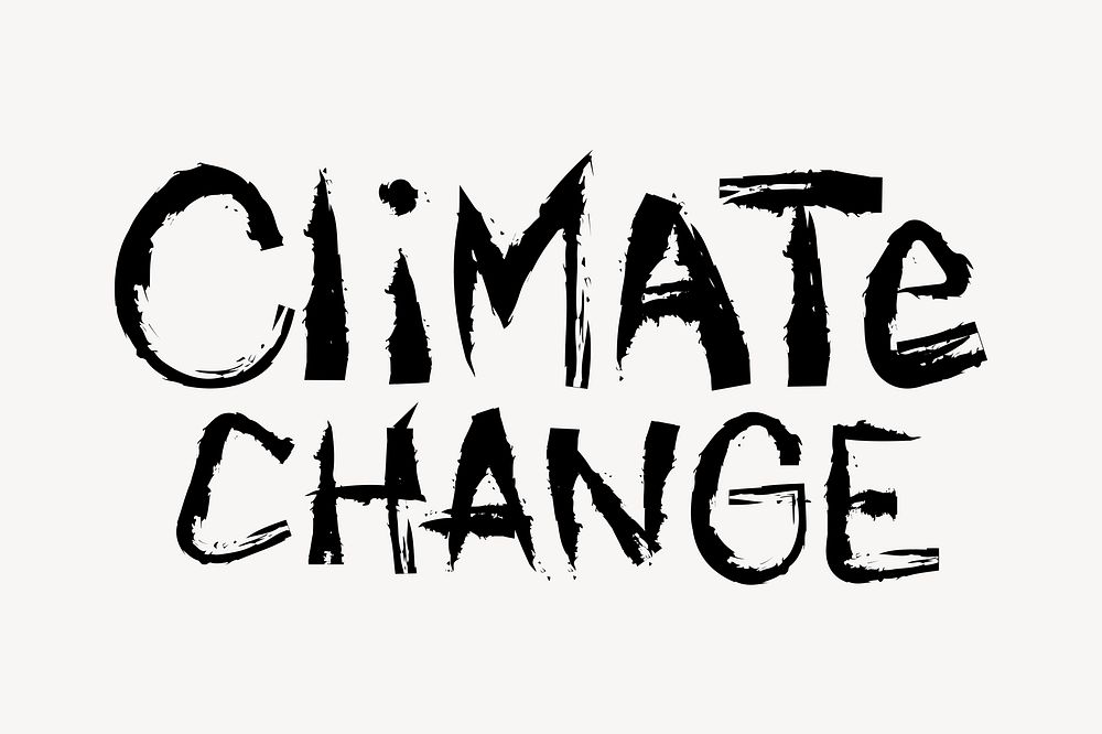 Climate change word, handwritten typography | Free Photo - rawpixel