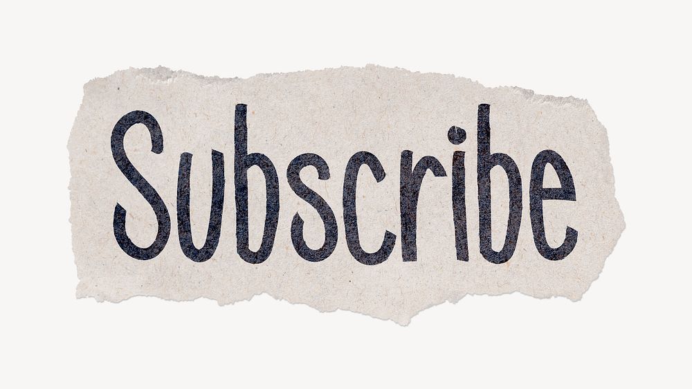 Subscribe word sticker, ripped paper | Premium PSD - rawpixel