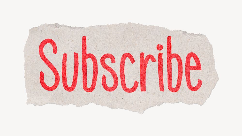 Subscribe word, ripped paper typography | Free Photo - rawpixel