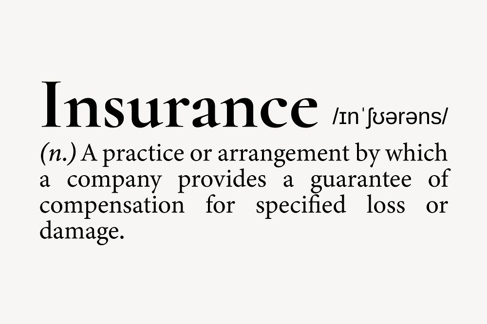 Insurance definition, dictionary word typography | Free Photo - rawpixel